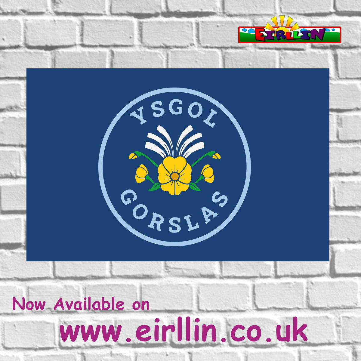 YSGOL GORSLAS – Eirllin